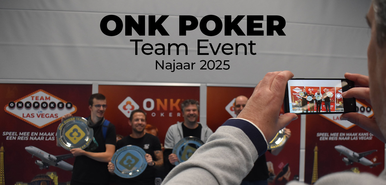 ONK Poker Team Event Najaar 2025 - Recap | ONK Poker